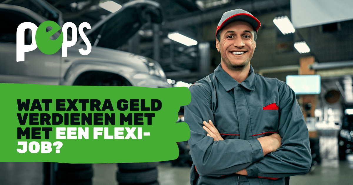 Een extra centje verdienen met een flexi-job | PEPS INTERIM